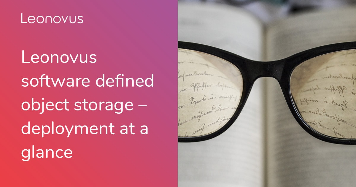 Leonovus Software Defined Object Storage Deployment At A Glance