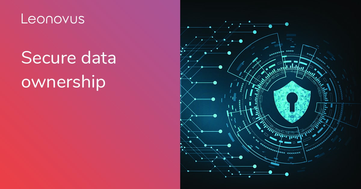 Secure data ownership - Leonovus